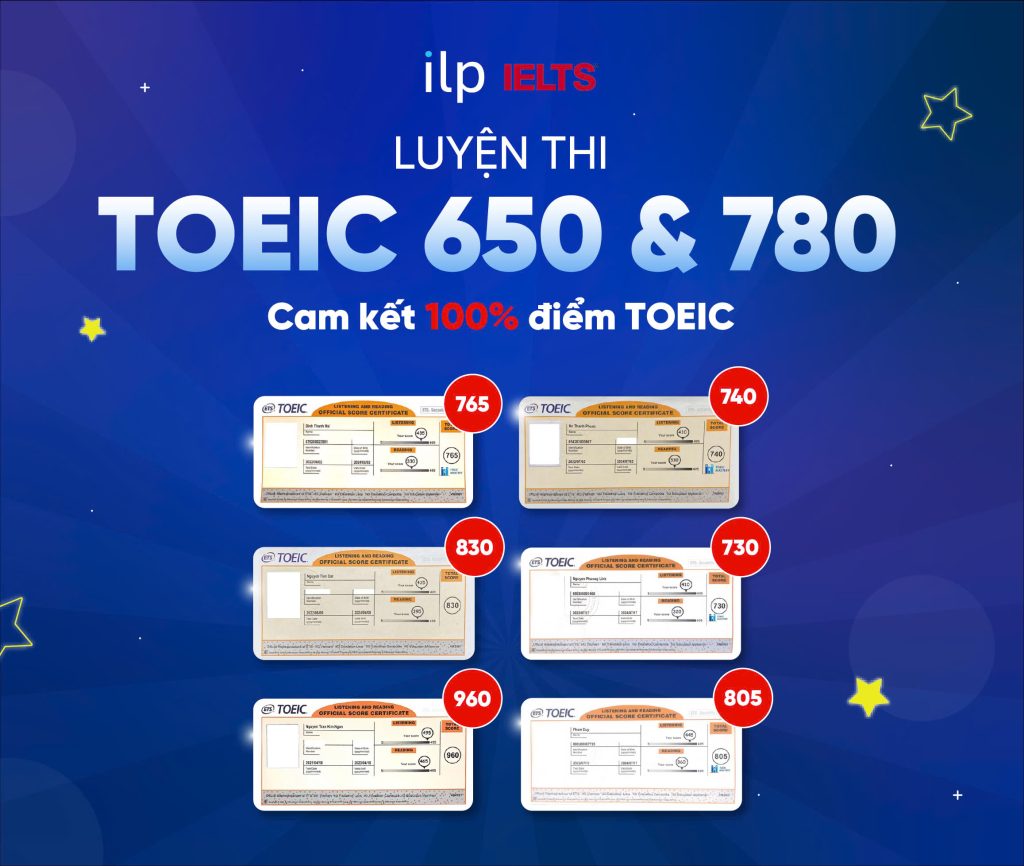 KHÓA HỌC VÀ LUYỆN THI TOEIC 650 & 780