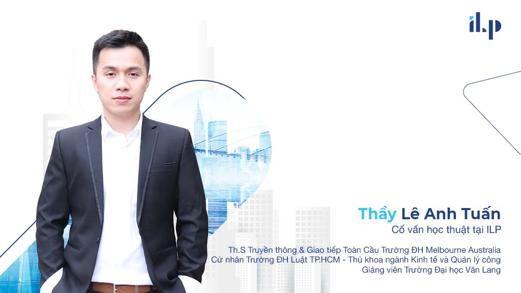 Thầy Lê Anh Tuấn - Cố vấn Học thuật tại ILP